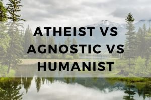 Atheist Vs Agnostic Vs Humanist: A Comparative Study - UNBELIEVABLE ATHEIST